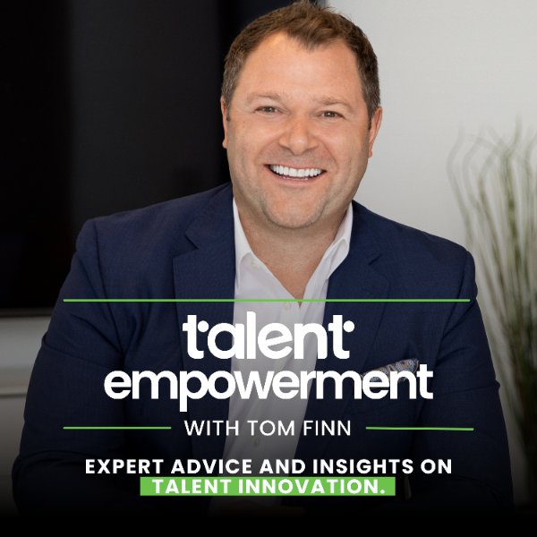 Talent Empowerment with Tom Finn | Find Podcasters & Guests - MatchMaker.fm